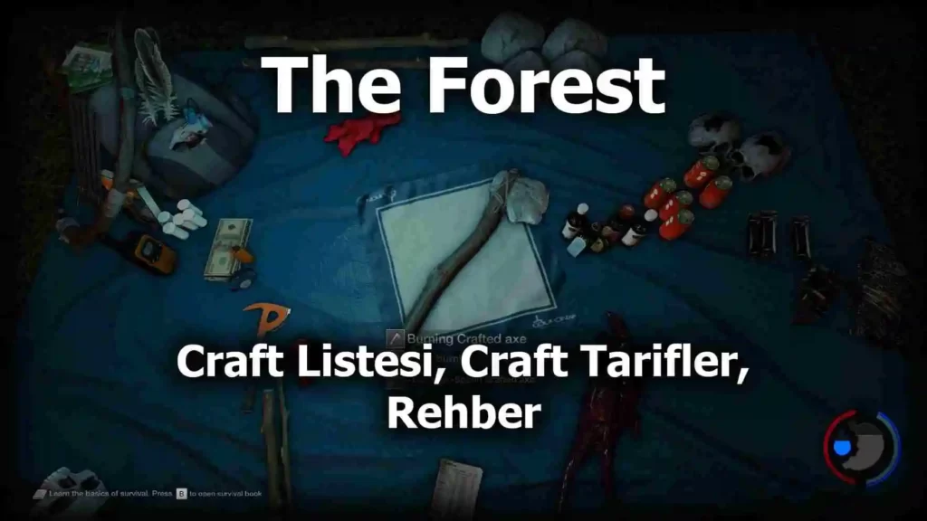 The Forest Craft Listesi, Craft Tarifleri Rehber - GameKolik - Oyun ...